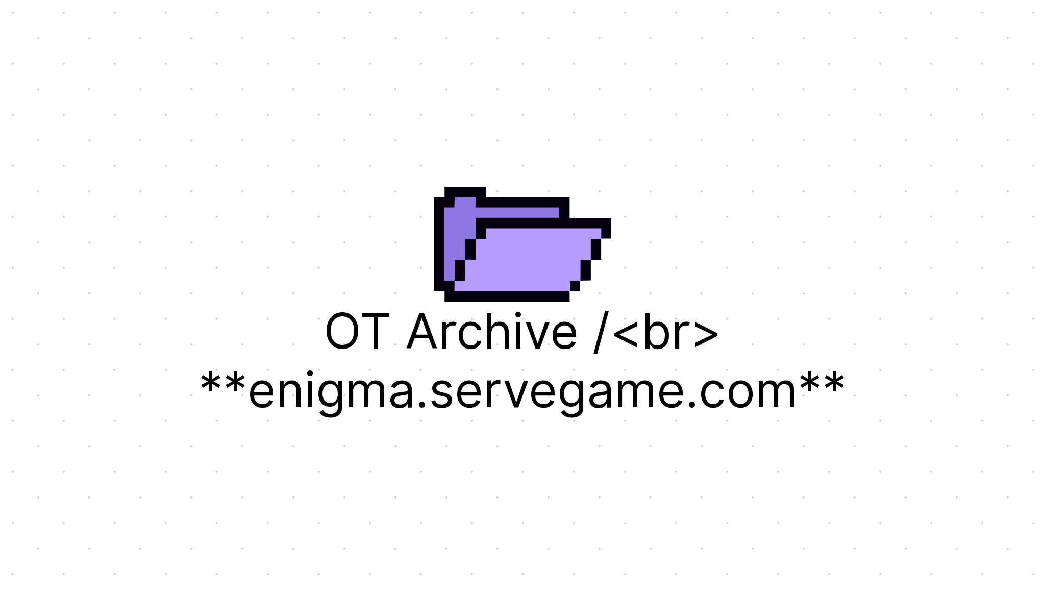 enigma.servegame.com | OT Archive